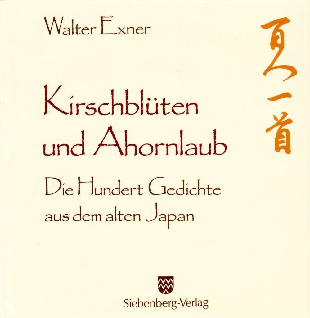 Kirschblüten und Ahornlaub - 100 Gedichte aus dem alten Japan